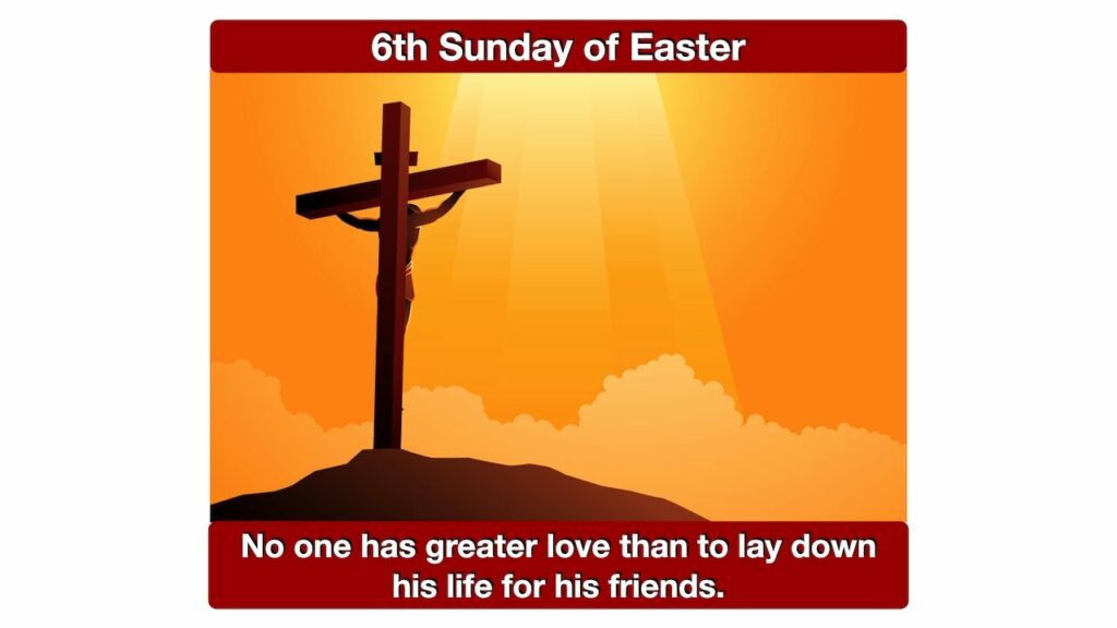 6th Sunday of Easter – Fr Geoffrey Plant Homilies