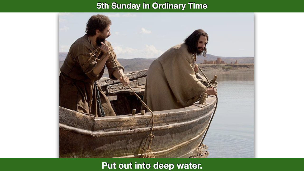 5th Sunday in Ordinary Time, Year C – Fr Geoffrey Plant Homilies