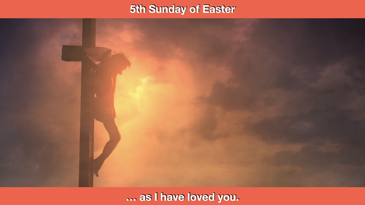 5th Sunday of Easter, Year C – Fr Geoffrey Plant Homilies