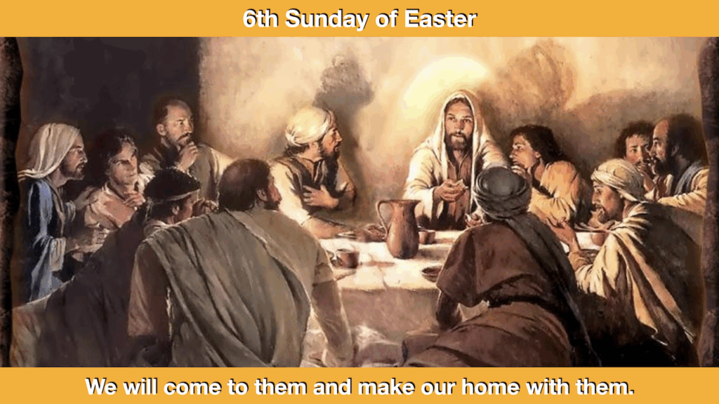 6th Sunday of Easter, Year C – Fr Geoffrey Plant Homilies