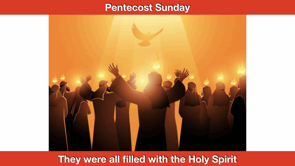 Pentecost Sunday, Year C – Fr Geoffrey Plant Homilies