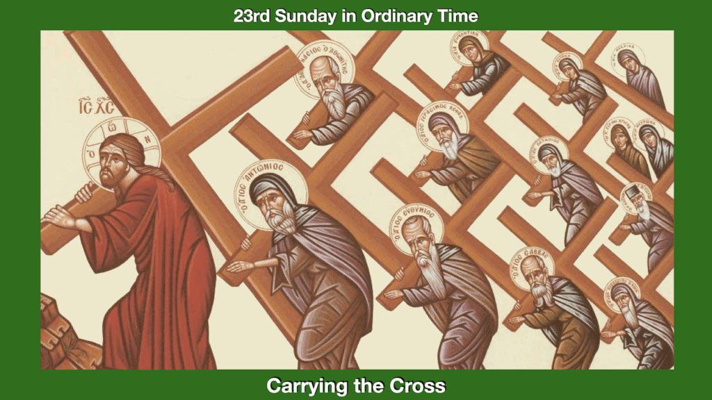 23rd Sunday in Ordinary Time, Year C. – Fr Geoffrey Plant Homilies