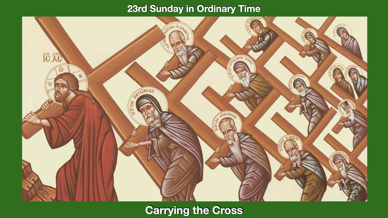 23rd Sunday in Ordinary Time, Year C. – Fr Geoffrey Plant Homilies